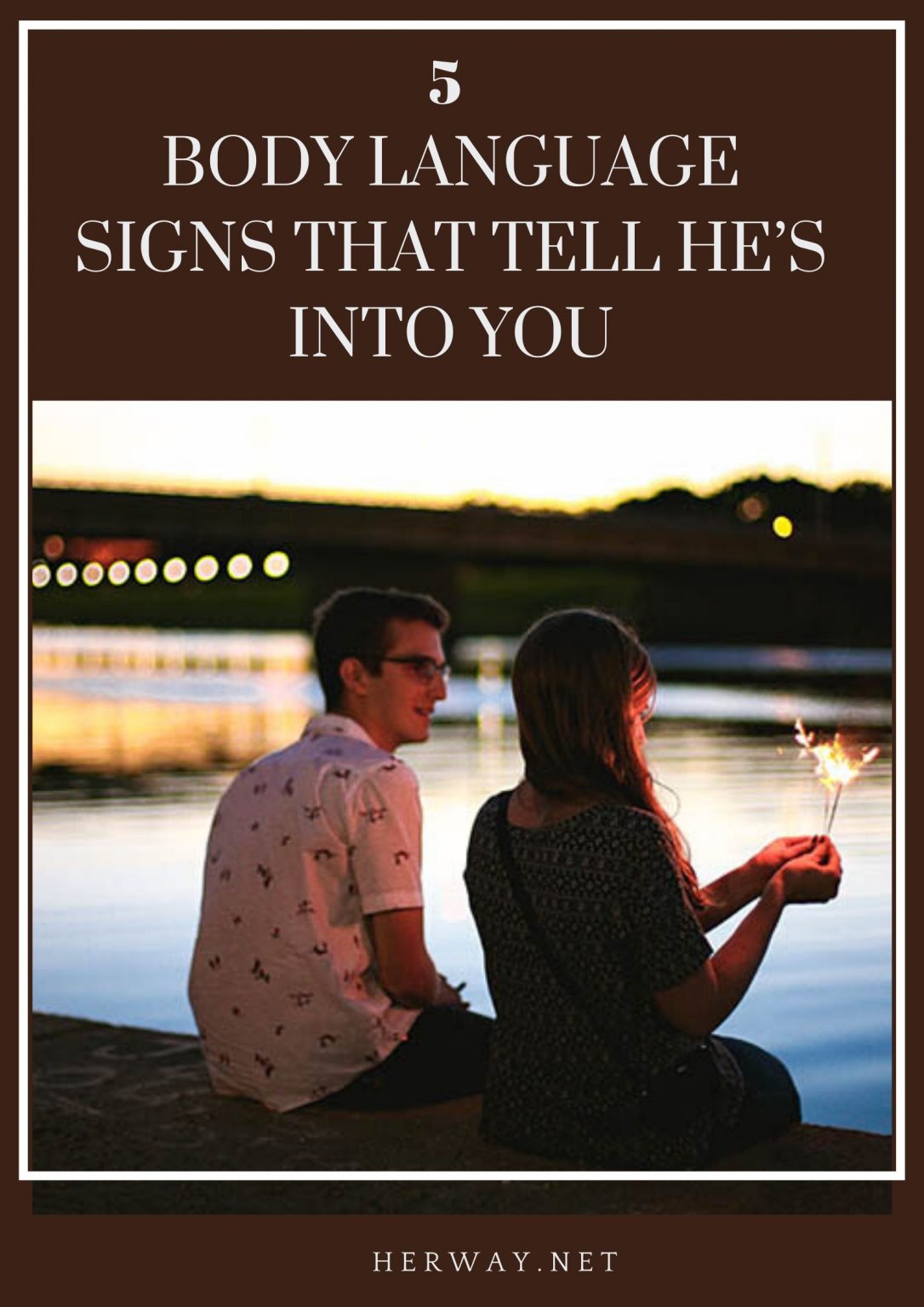 9 Body Language Signs That Tell He’s Into You