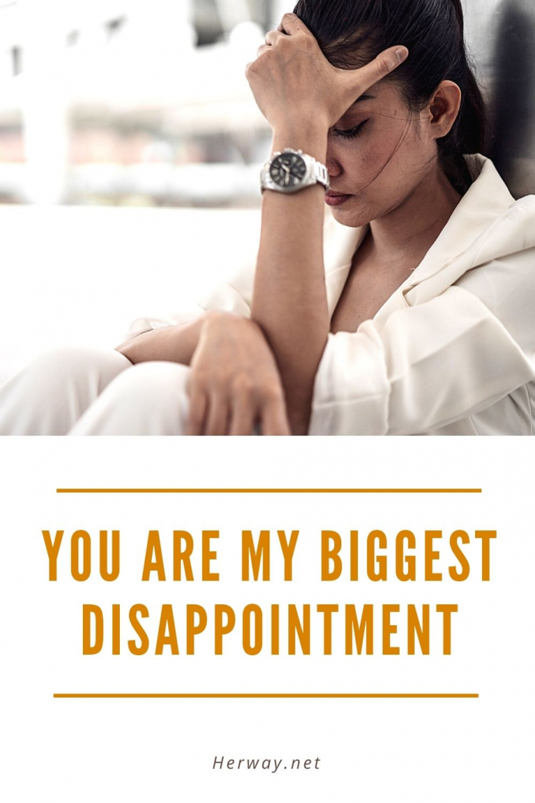 You Are My Biggest Disappointment