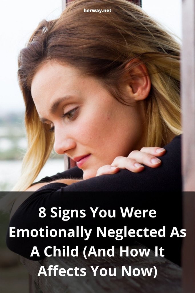 8 Signs You Were Emotionally Neglected As A Child (And How It Affects ...