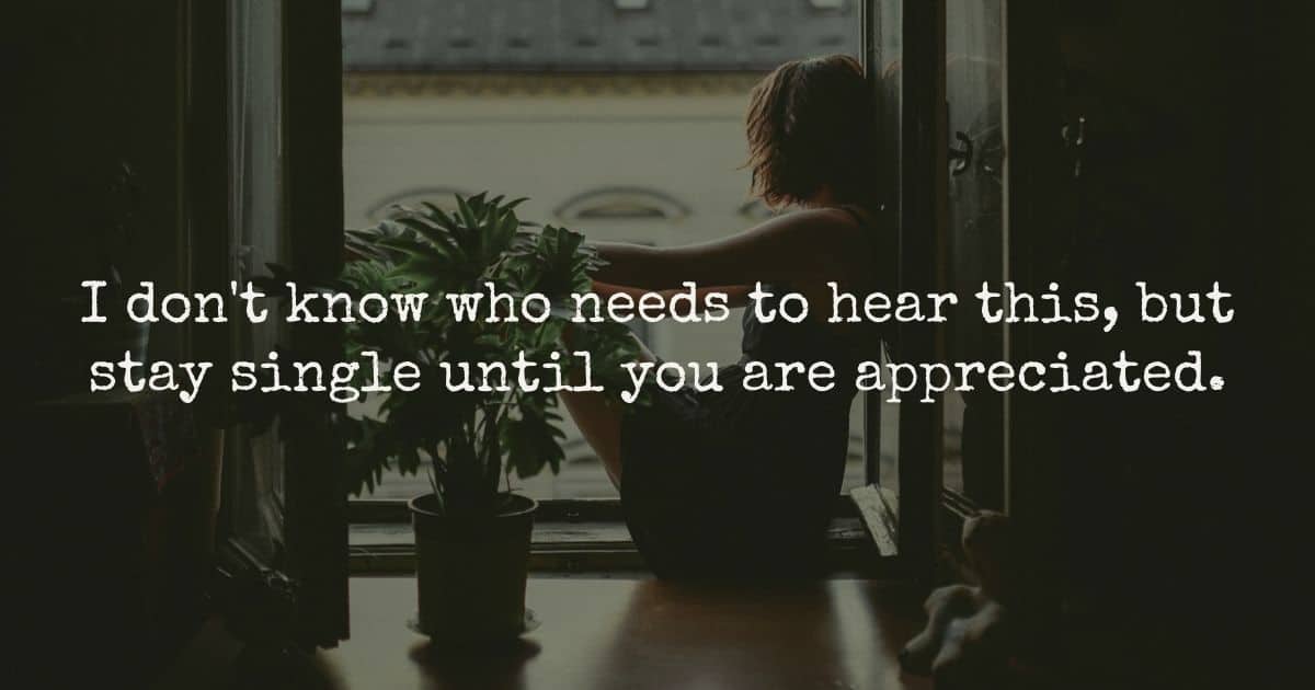 Stay Single Until Your Heart Melts For Someone Exactly Like This