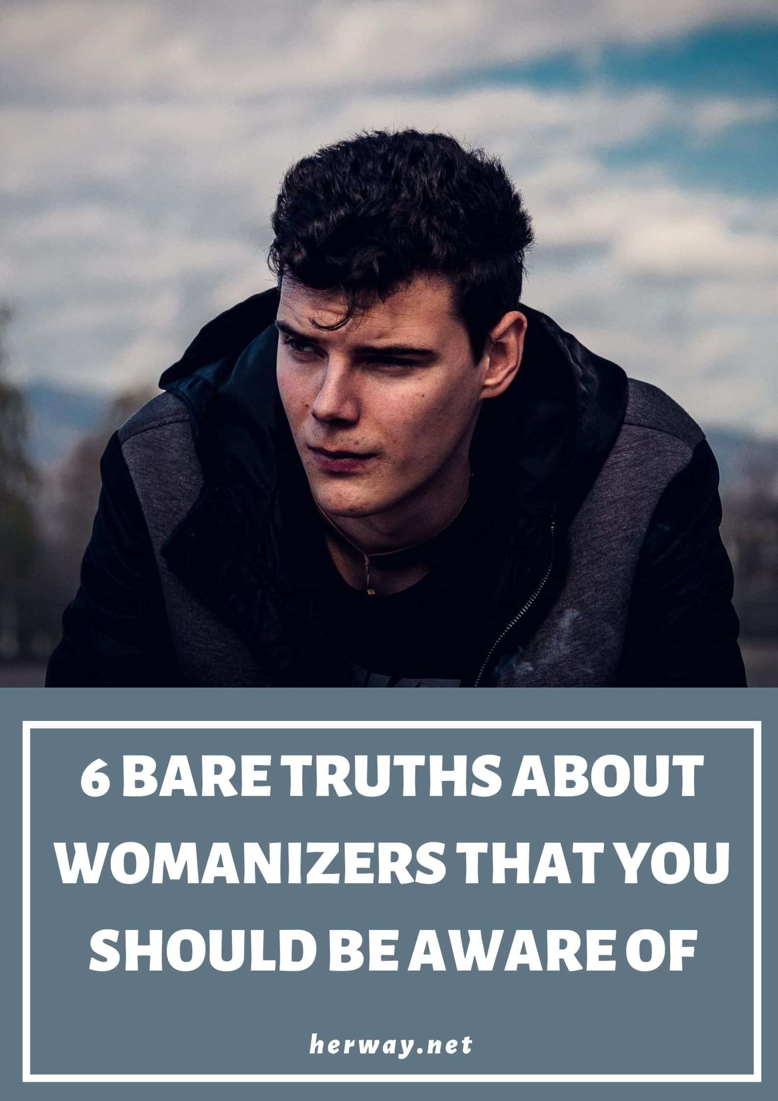 6 Bare Truths About Womanizers That You Should Be Aware Of