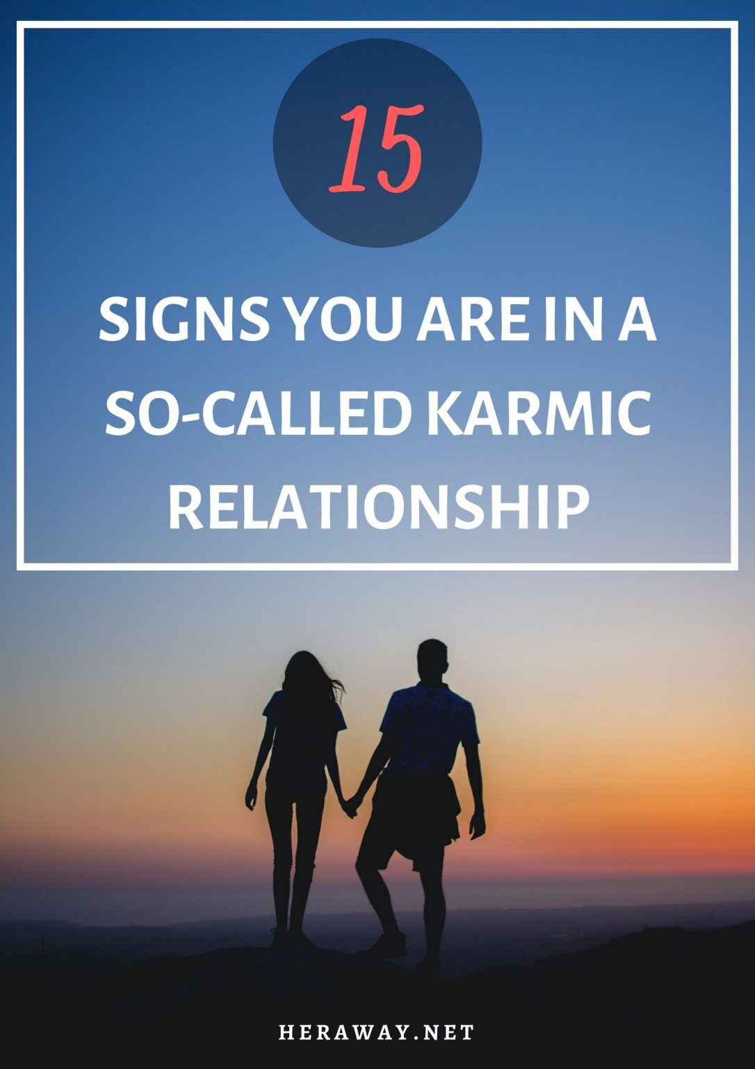 15 Signs You Are In A So-Called Karmic Relationship