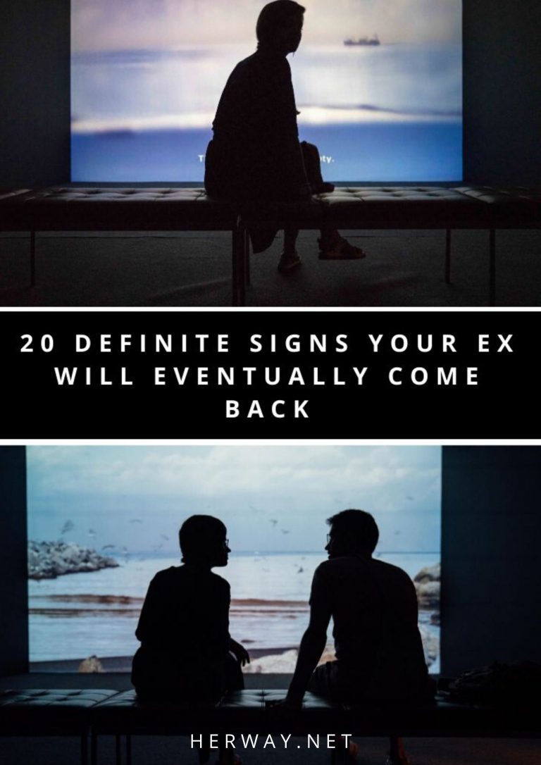 20 Definite Signs Your Ex Will Eventually Come Back