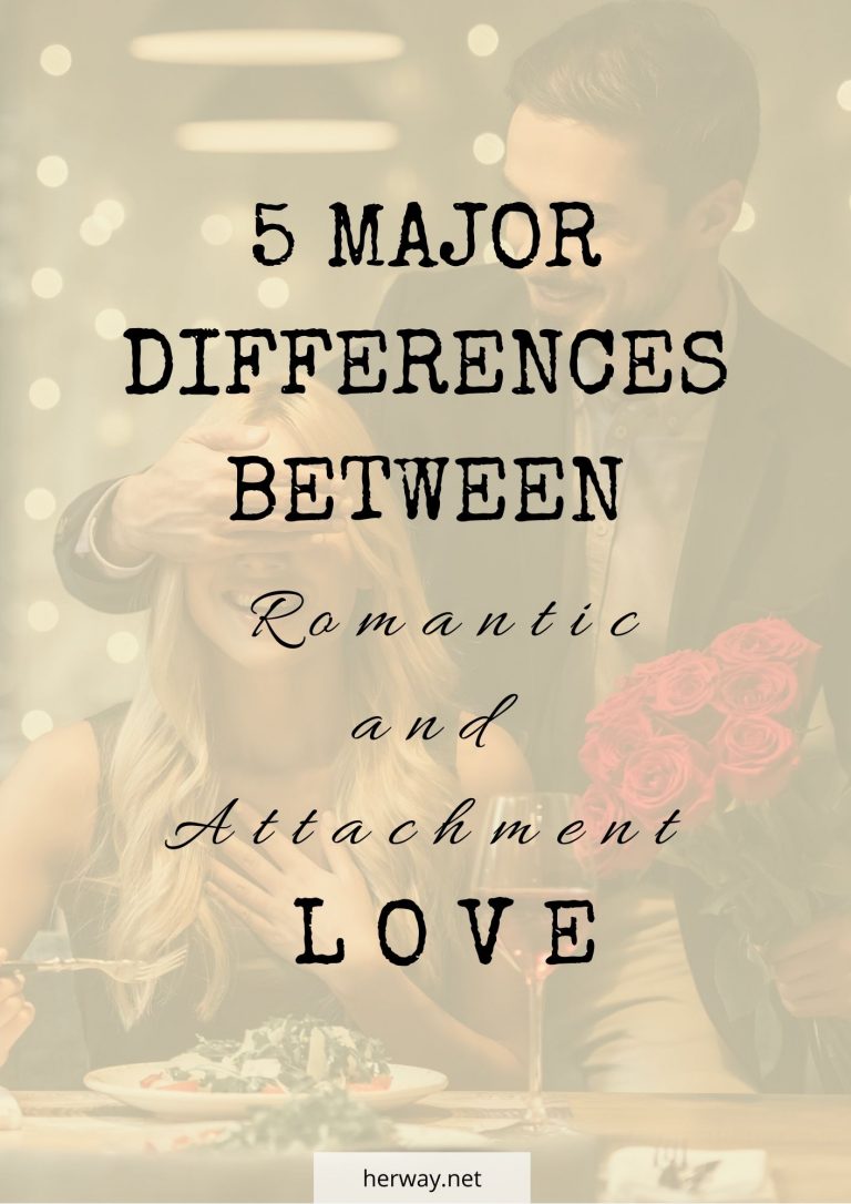 5 Major Differences Between Romantic And Attachment Love