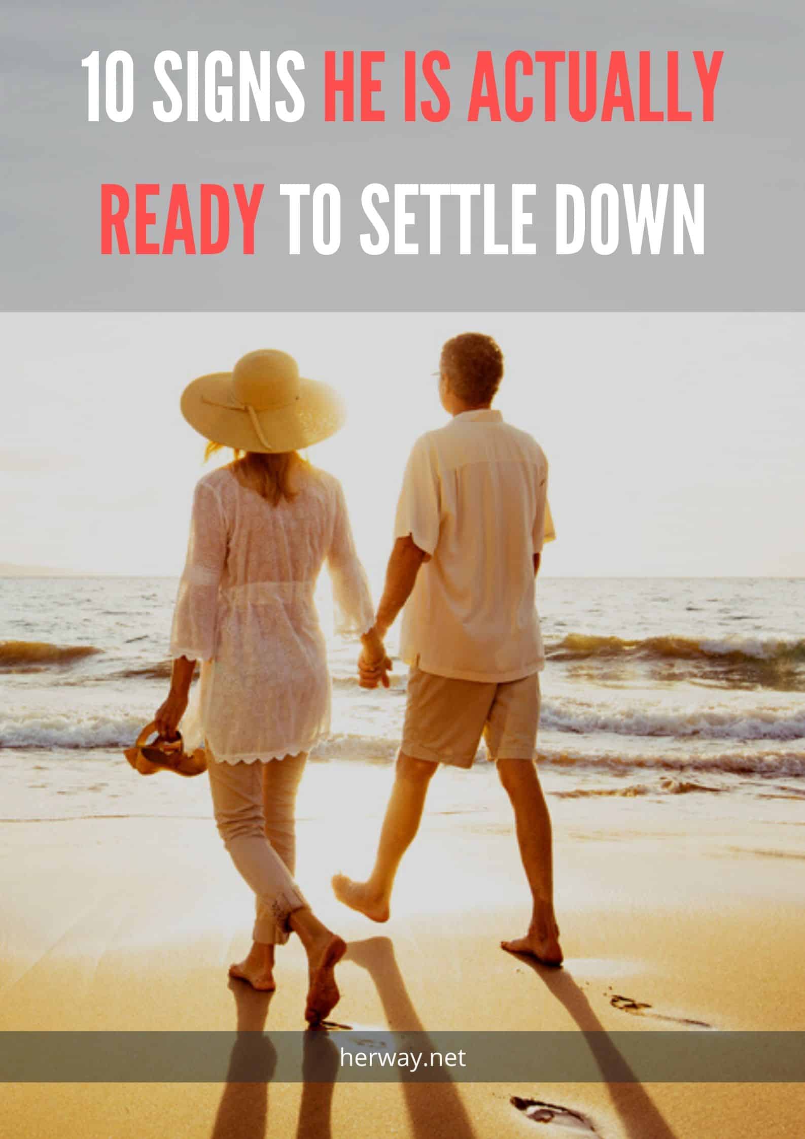 10 Signs He Is Actually Ready To Settle Down