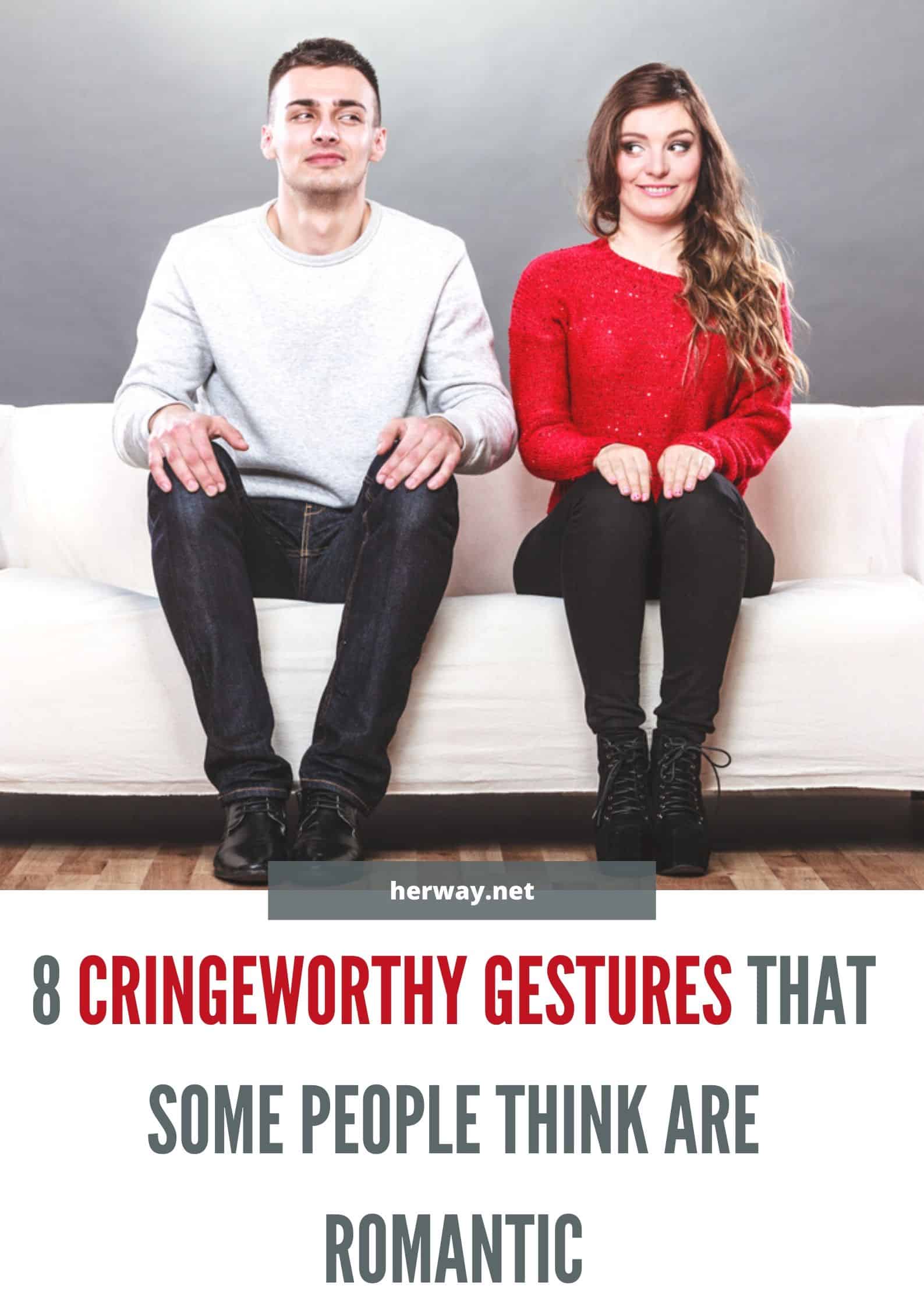 8 Cringeworthy Gestures That Some People Think Are Romantic