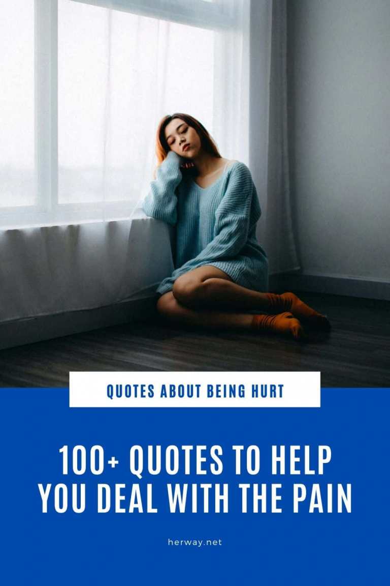 Quotes About Being Hurt: 100+ Quotes To Help You Deal With The Pain