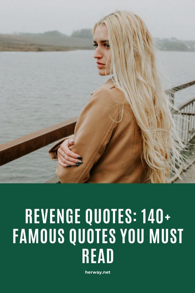Revenge Quotes: 140+ Famous Quotes You Must Read