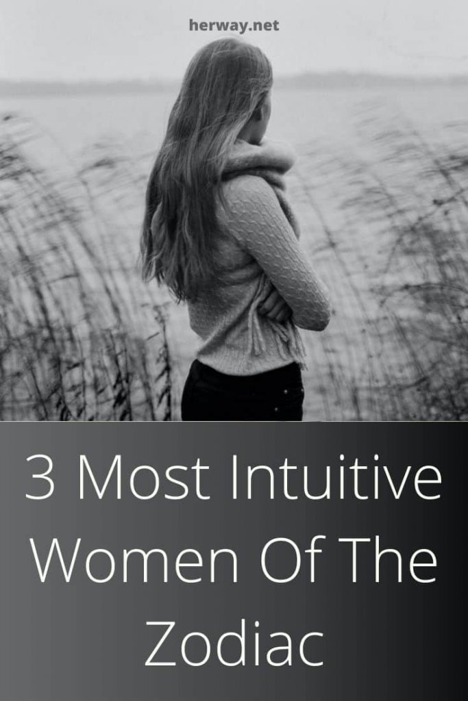 6 Most Intuitive Women Of All Zodiac Signs