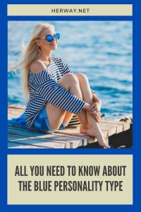All You Need To Know About The Blue Personality Type