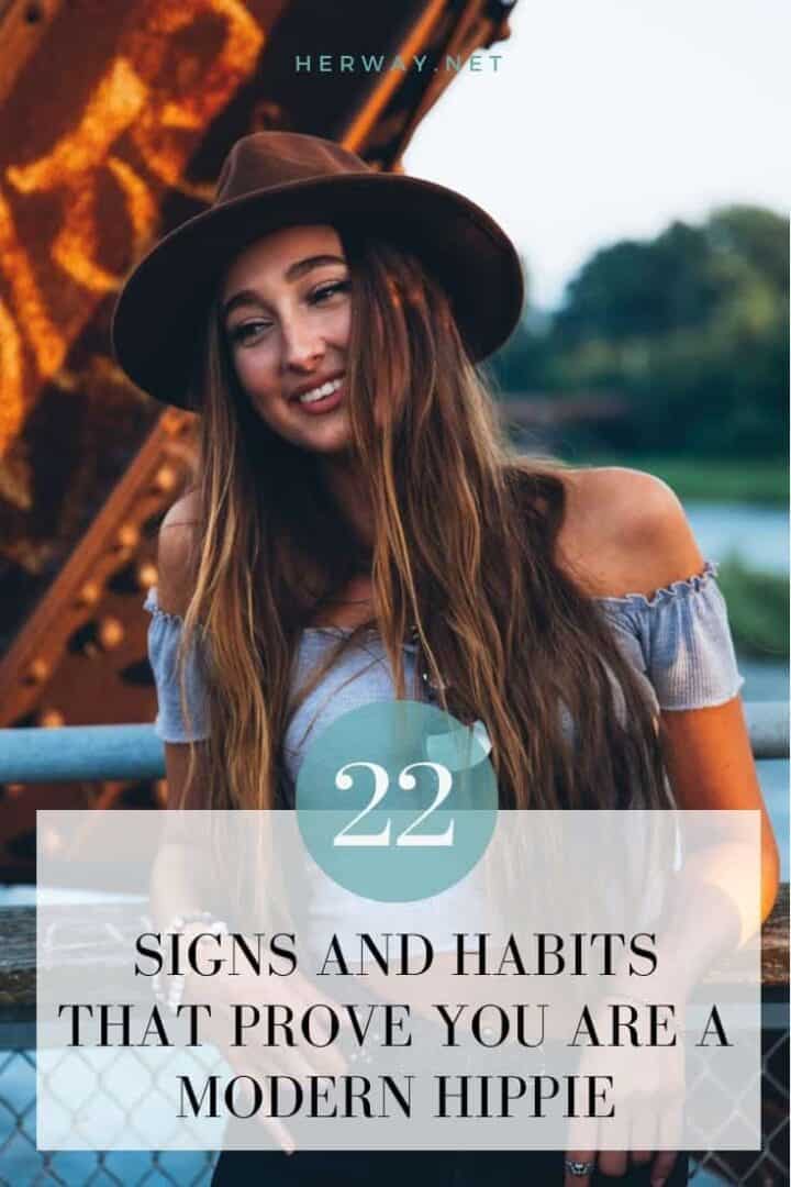 22 Signs And Habits That Prove You're A Modern Day Hippie