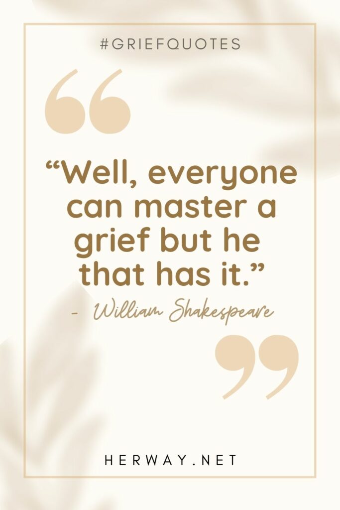 100 Loss And Grief Quotes To Lead You Towards Healing