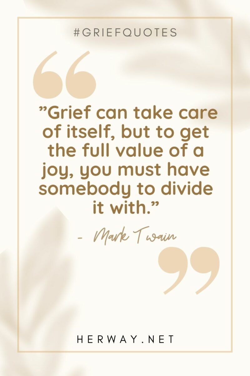 100 Loss And Grief Quotes To Lead You Towards Healing
