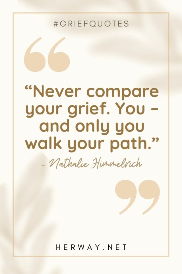 100 Loss And Grief Quotes To Lead You Towards Healing
