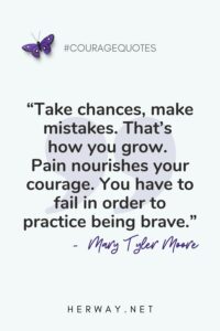 200+ Courage Quotes That Will Inspire You Boost Your Confidence