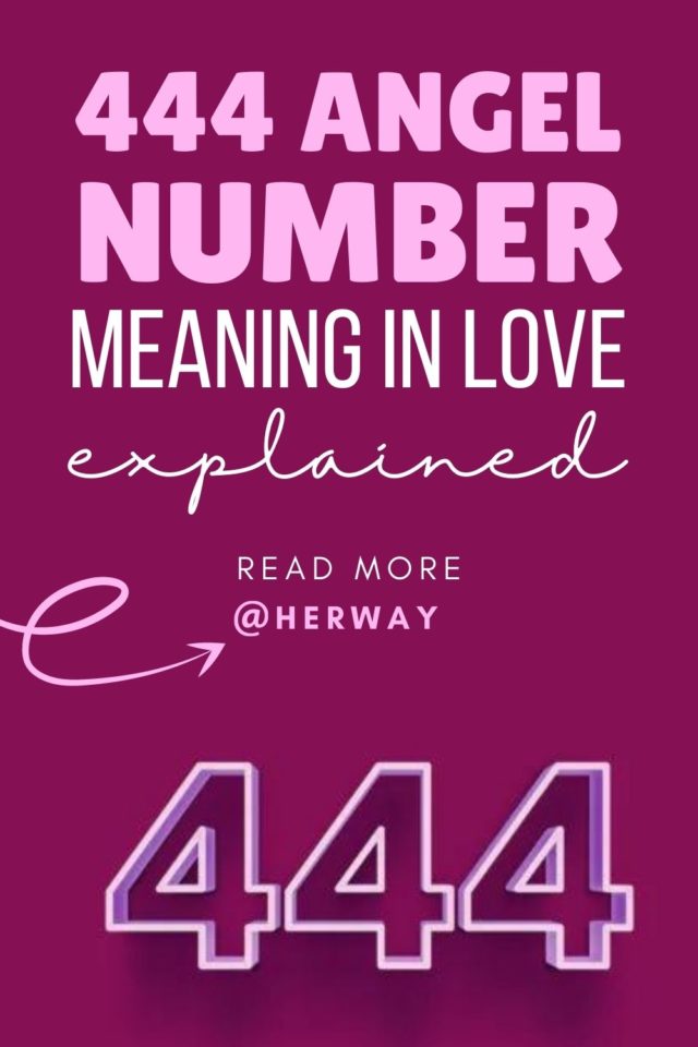 444 Angel Number Meaning In Love And Relationships