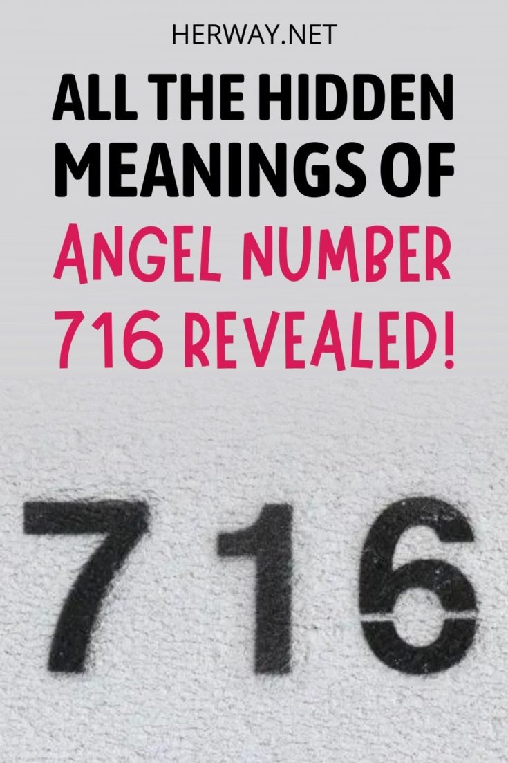 716 Angel Number Meaning And 11 Reasons You Keep Seeing It