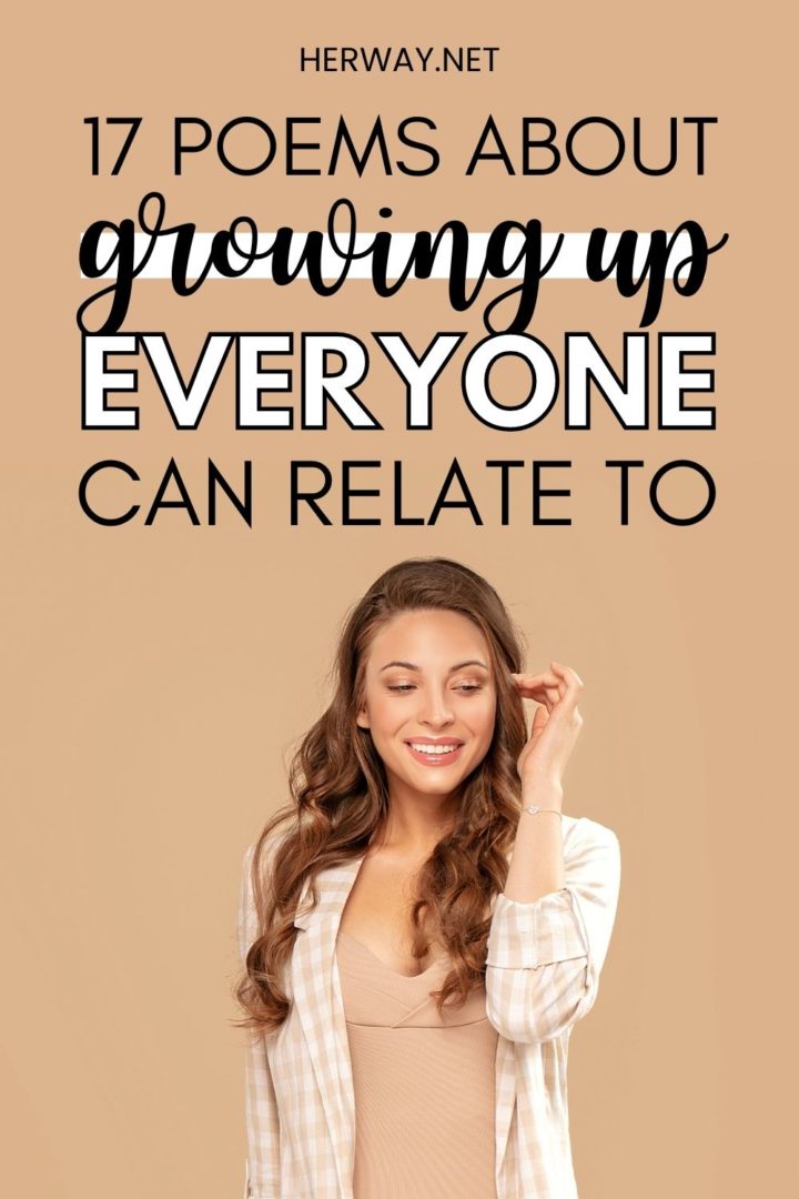 17 Poems About Growing Up Everyone Can Relate To