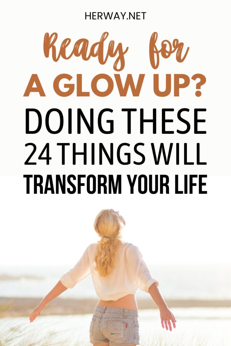 How To Have A Glow Up Physically, Mentally, And Spiritually