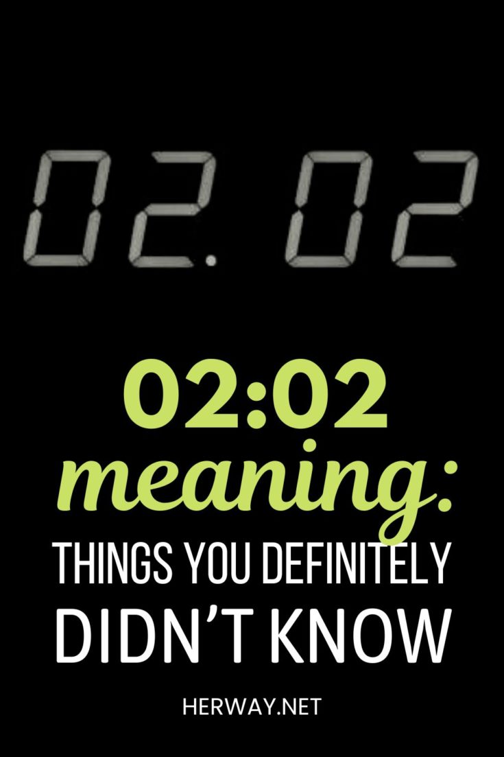 02:02 Meaning: 5 Things You Definitely Didn't Know