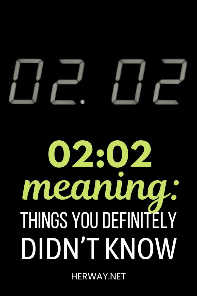 02:02 Meaning: 5 Things You Definitely Didn't Know