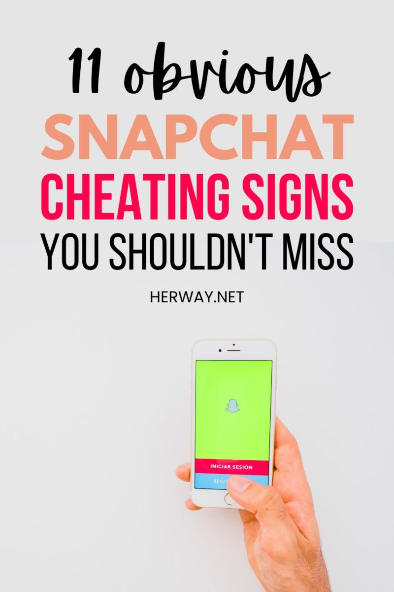 11 Signs Your Partner Is Snapchat Cheating On You
