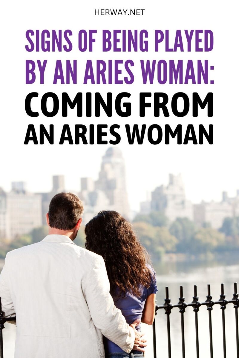 How To Know If An Aries Woman Is Playing You: 12 Signs