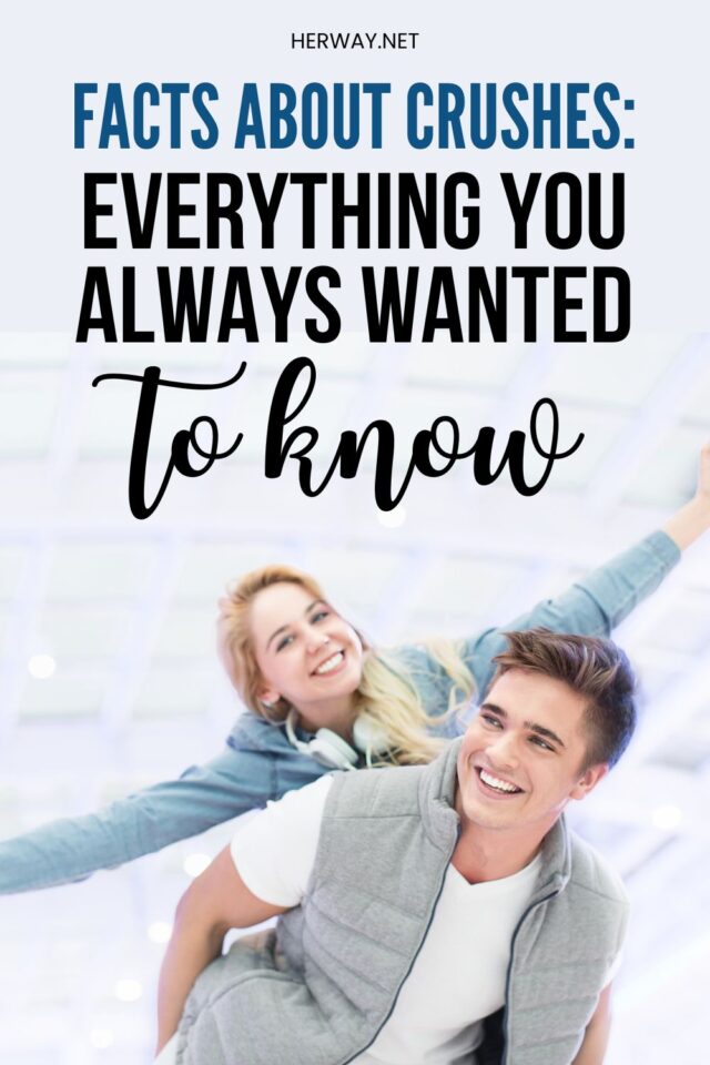 Facts About Crushes: Everything You Always Wanted To Know