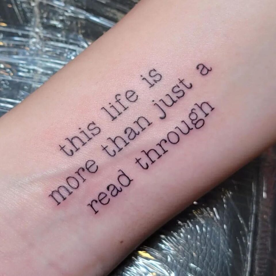 22 Small Quote Tattoos That Say So Much With Just A Few Words